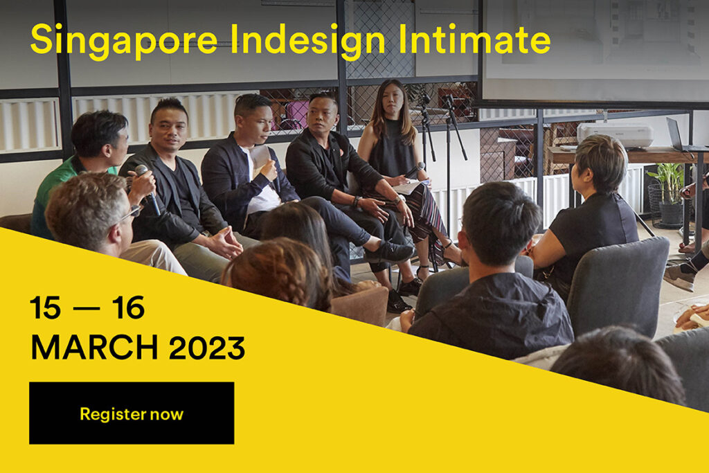 Singapore Indesign Intimate 2023 is open for registrations! | Indesign ...